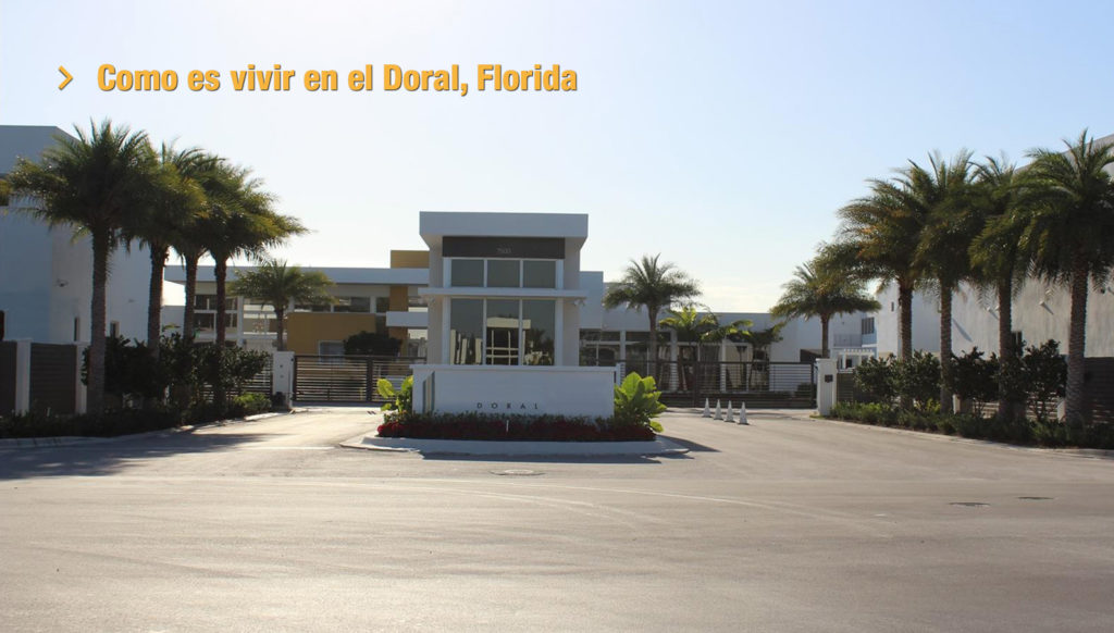 Como es vivir en Doral, Florida - Bienvenido a Florida