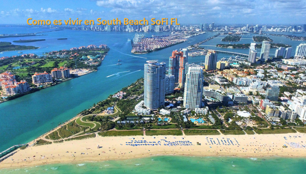 Como es vivir en South Beach SoFi FL - Bienvenido a Florida